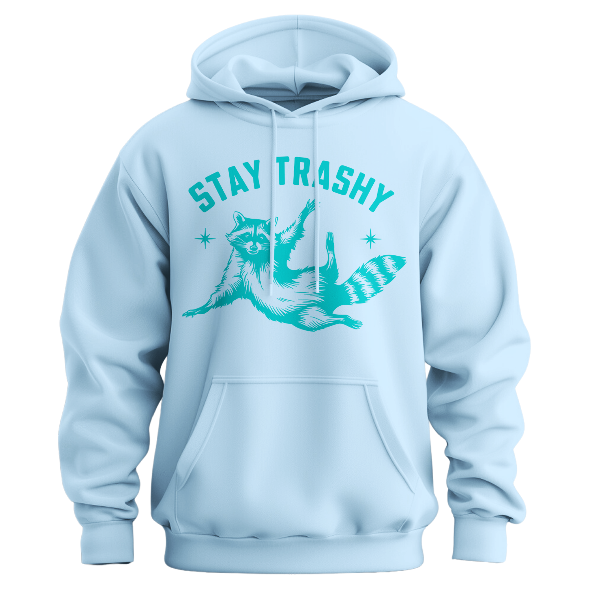 Stay Trashy Hoodie – tcb co.